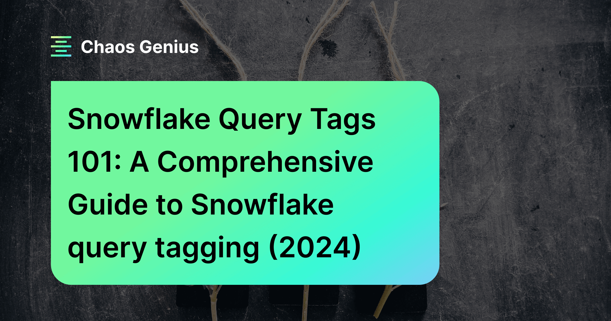 Snowflake Query Tags 101: A Comprehensive Guide (2024) Snowflake Query Tags 101: A Comprehensive Guide (2024)