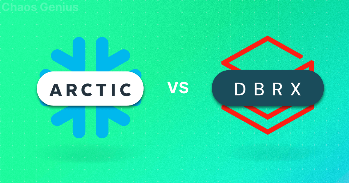 Snowflake Arctic vs DBRX: 10 Must-Know Differences (2025)