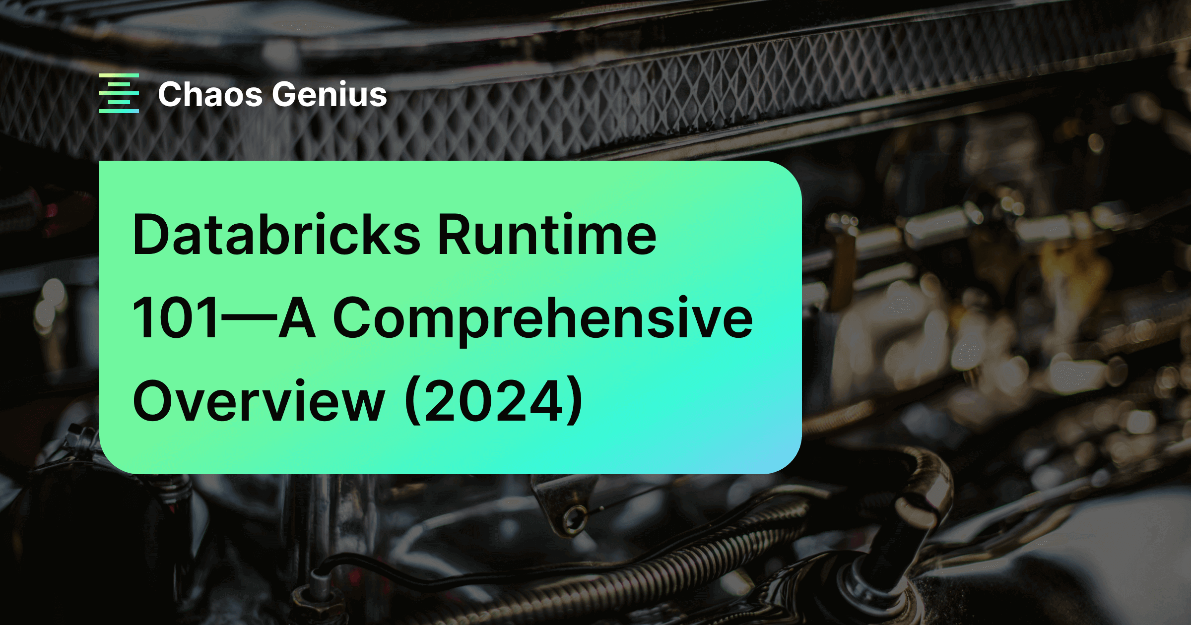Databricks Runtime 101—A Comprehensive Overview (2024) Databricks Runtime 101—A Comprehensive Overview (2024)
