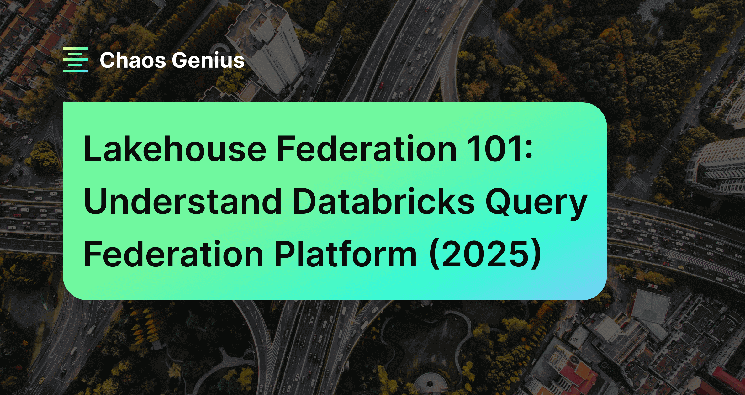 Databricks Lakehouse Federation: Key Concepts & Usage (2025)