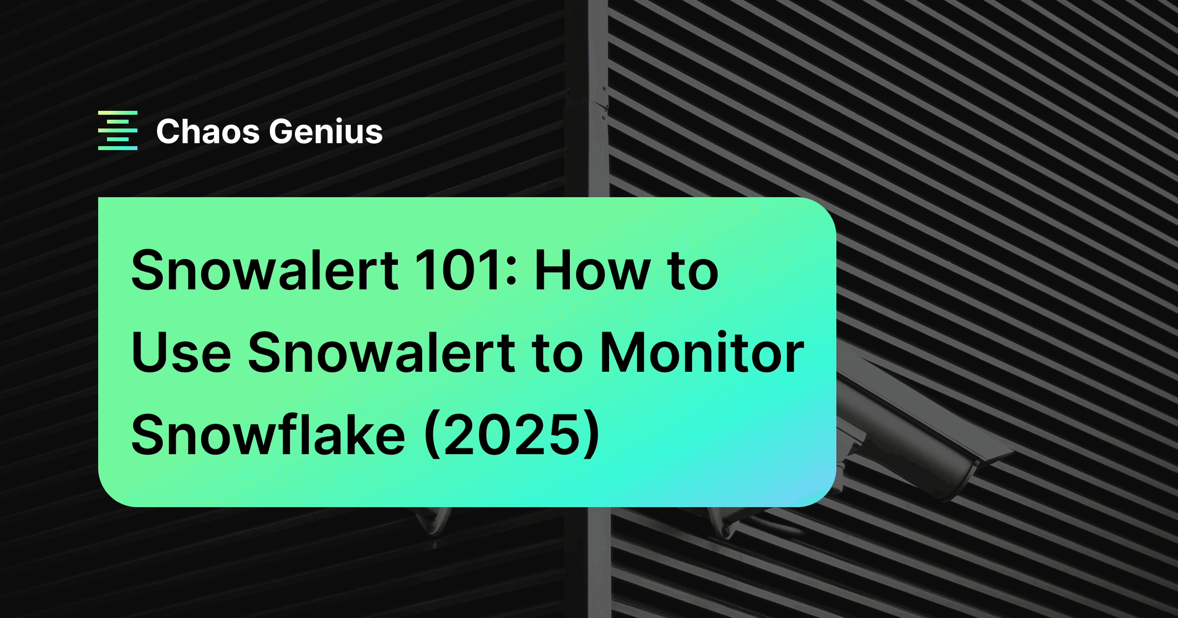 HOW TO: Use Snowalert to Monitor Snowflake (2025)
