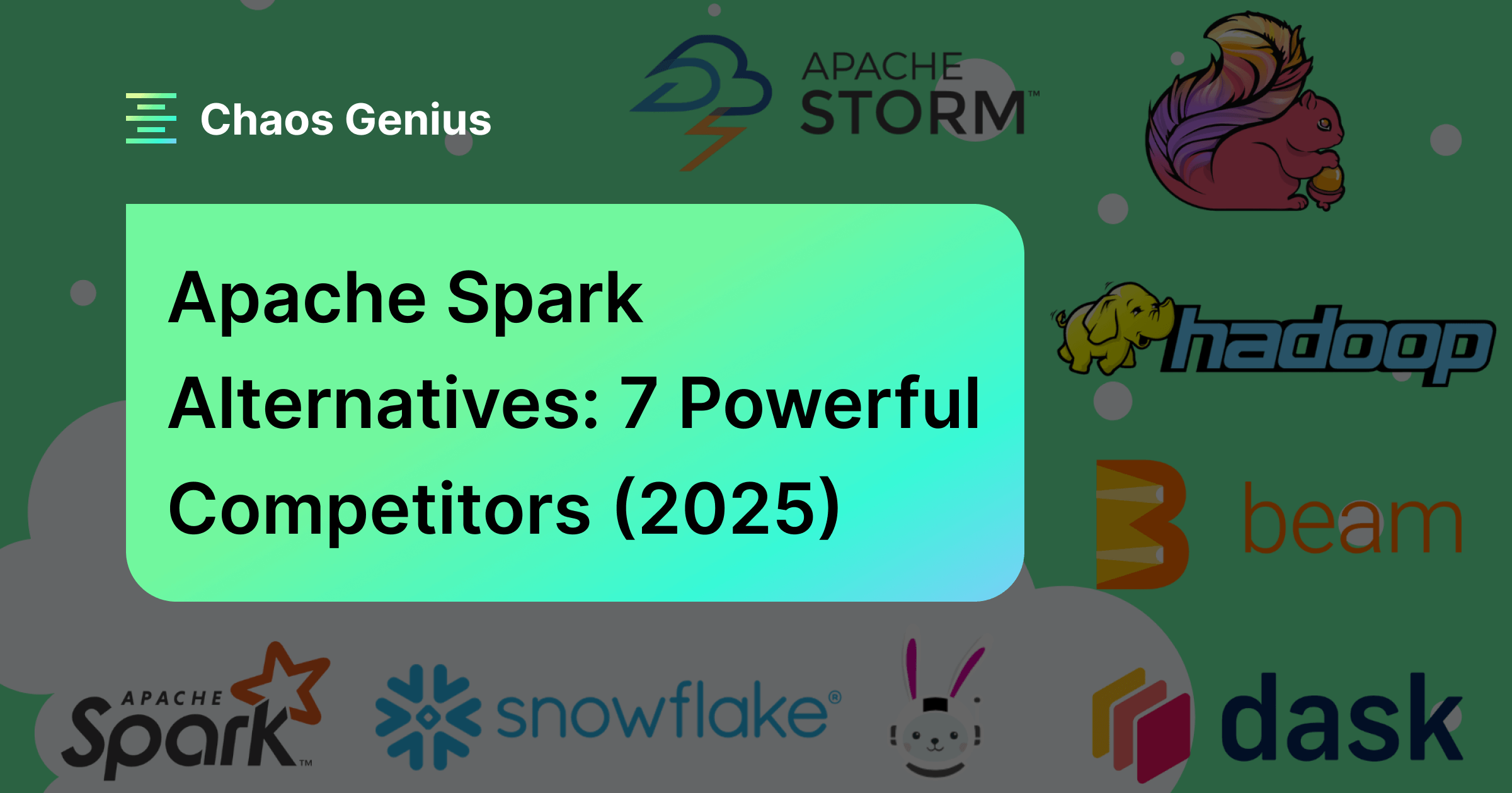 Apache Spark Alternatives: 7 Powerful Competitors (2025)