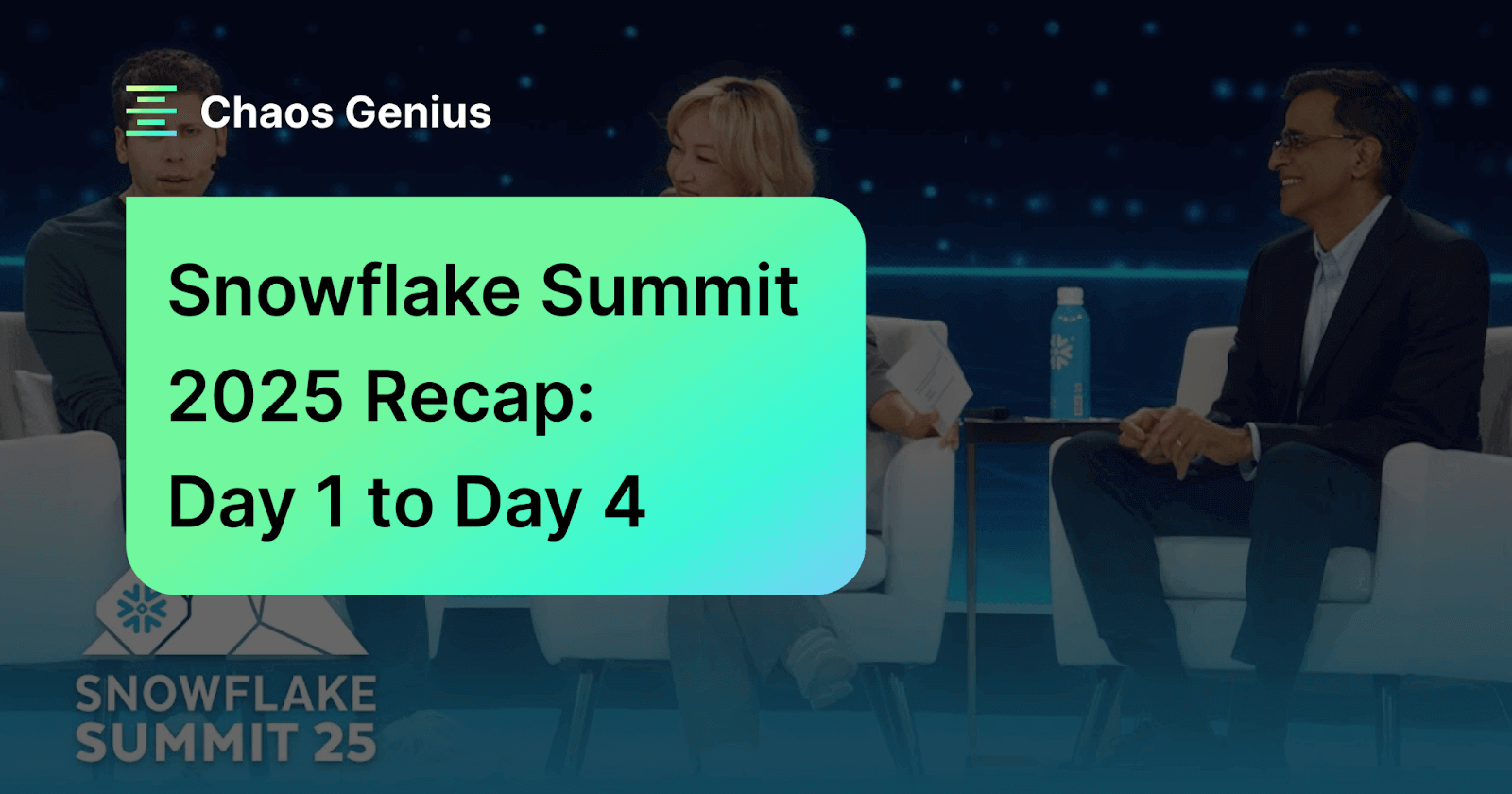 Snowflake Summit 2025 Recap: Day 1 to Day 4