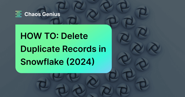 HOW TO: Delete Duplicate Records in Snowflake (2024)
